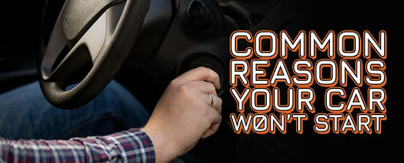 Common Reasons Your Car Won’t Start - What Should I Do if My Car Doesn ...