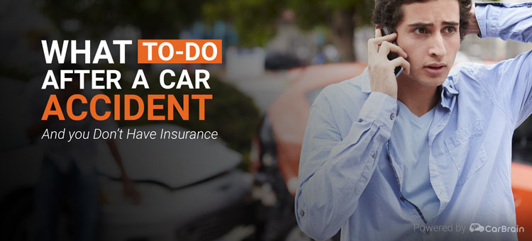 You Got in a Car Accident Without Insurance - What's Next?